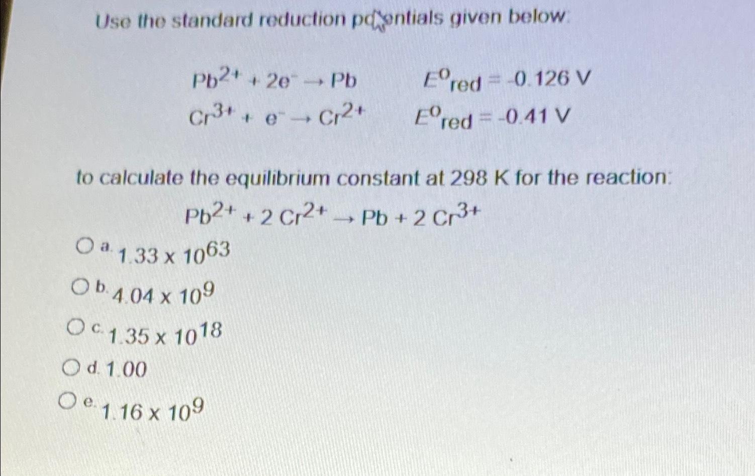 Solved Use the standard reduction potentials given | Chegg.com