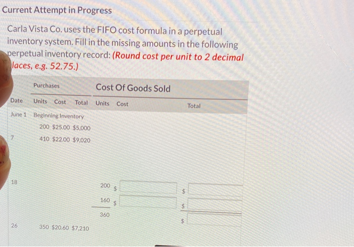 Solved Current Attempt in Progress Carla Vista Co. uses the | Chegg.com