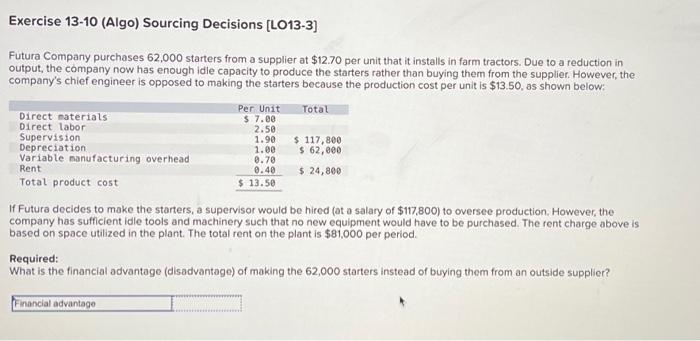 Solved Exercise 13-10 (Algo) Sourcing Decisions [LO13-3] | Chegg.com