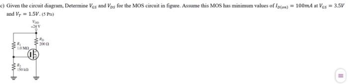 Solved c) Given the circuit diagram, Determine Vos and Vps | Chegg.com