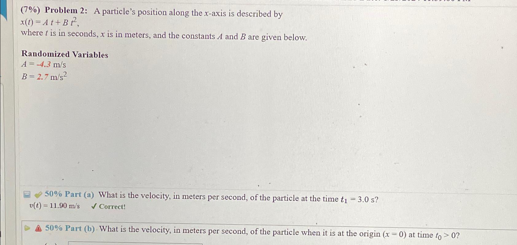 Solved (7%) ﻿Problem 2: A particle's position along the | Chegg.com