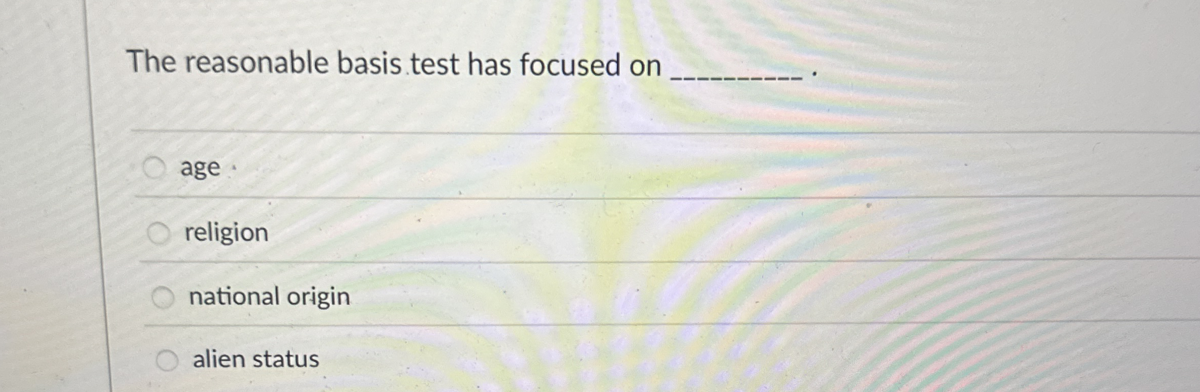 Solved The reasonable basis test has focused onage | Chegg.com
