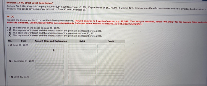 Solved Exercise 14-09 (Part Level Submission) On June 30, | Chegg.com