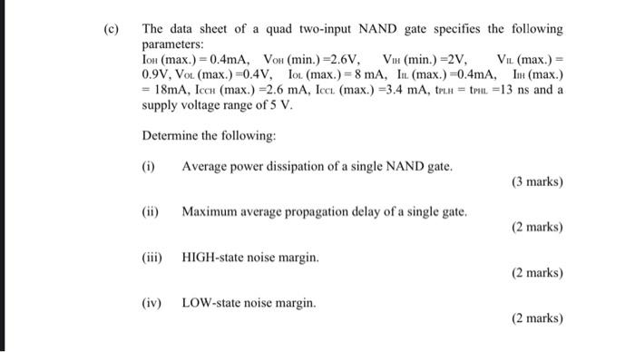 Solved (c) The data sheet of a quad two-input NAND gate | Chegg.com