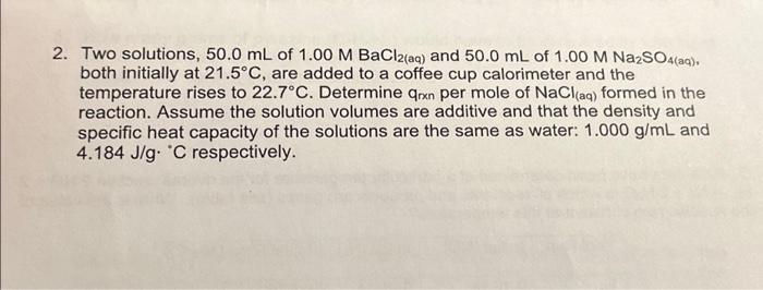 Solved 2. Two solutions, 50.0 mL of 1.00 M BaCl2(aq) and | Chegg.com