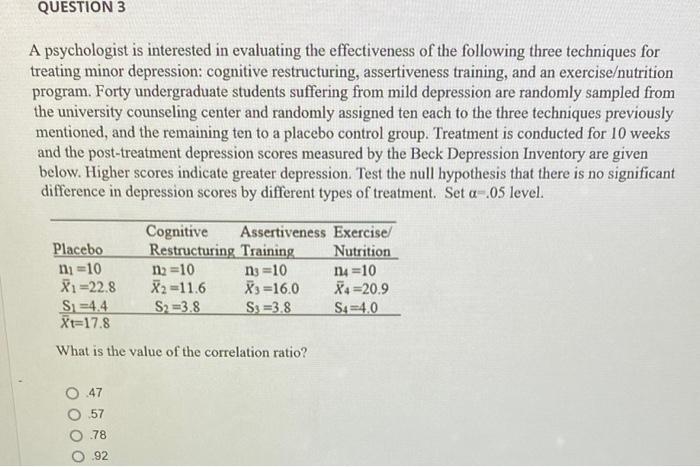 Solved A psychologist is interested in evaluating the | Chegg.com