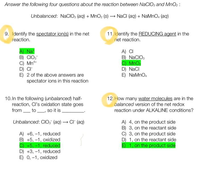 Solved Unbalanced: NaClO3(aq)+MnO2(s)→NaCl(aq)+NaMnO4(aq) 9. | Chegg.com
