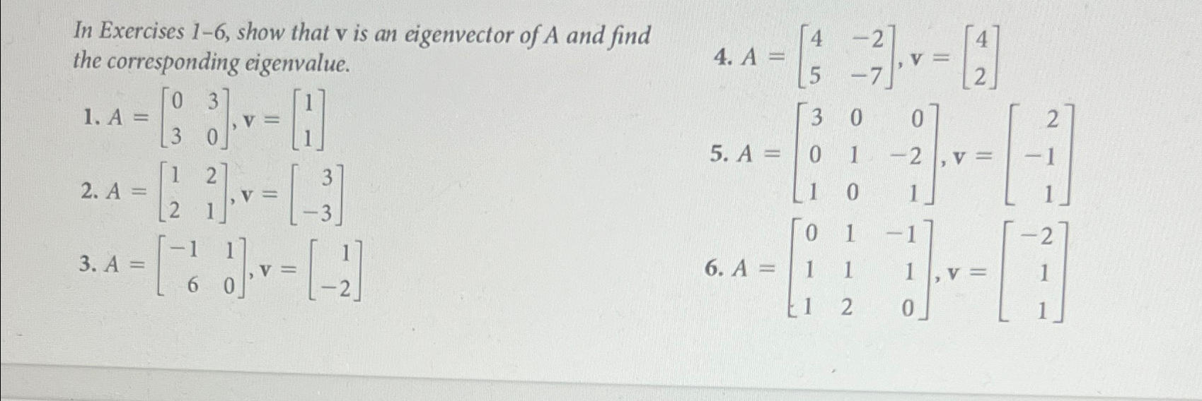 Solved In Exercises 1-6, ﻿show that v ﻿is an eigenvector of | Chegg.com