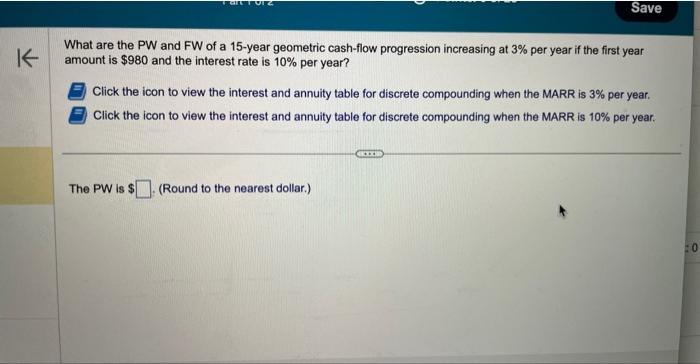 Solved What are the PW and FW of a 15-year geometric | Chegg.com