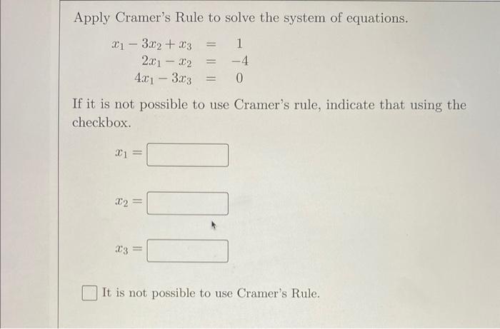 Solved Apply Cramer's Rule to solve the system of equations. | Chegg.com