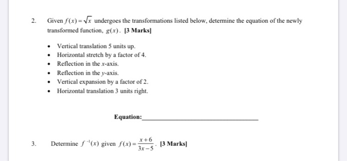 Solved 2. Given f(x) = Vx undergoes the transformations | Chegg.com