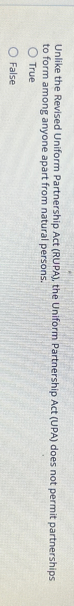 Solved Unlike the Revised Uniform Partnership Act (RUPA), | Chegg.com