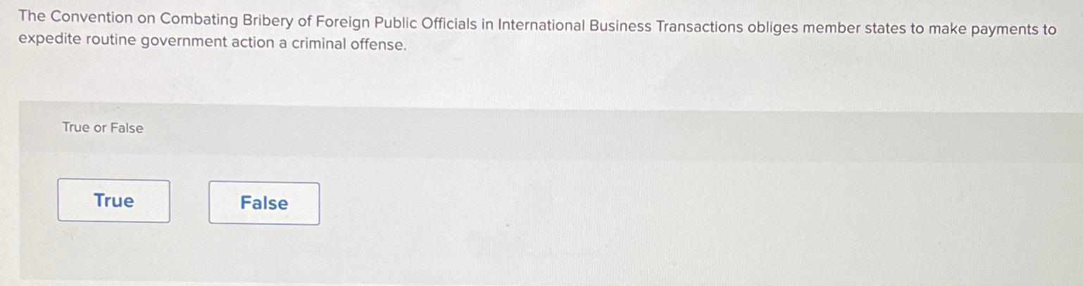 Solved The Convention on Combating Bribery of Foreign Public | Chegg.com