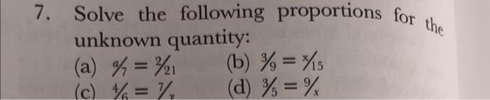 Solved Solve the following proportions for the unknown | Chegg.com
