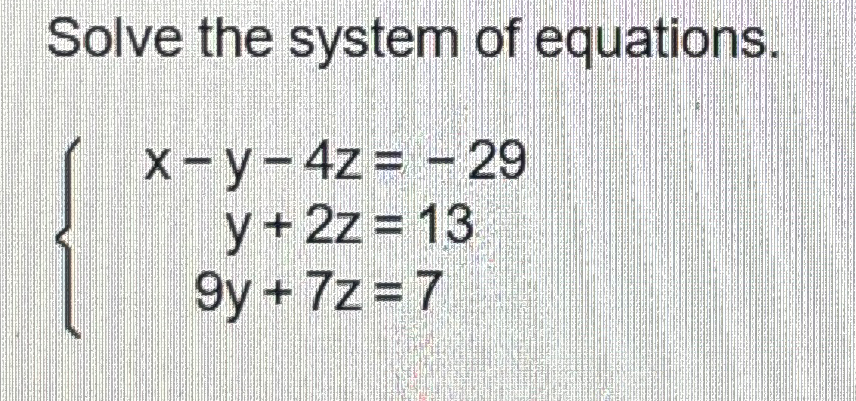 Solved Solve the system of | Chegg.com