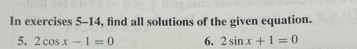 Solved In exercises 5-14, find all solutions of the given | Chegg.com