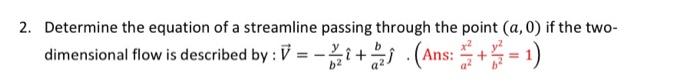 Solved Determine The Equation Of A Streamline Passing
