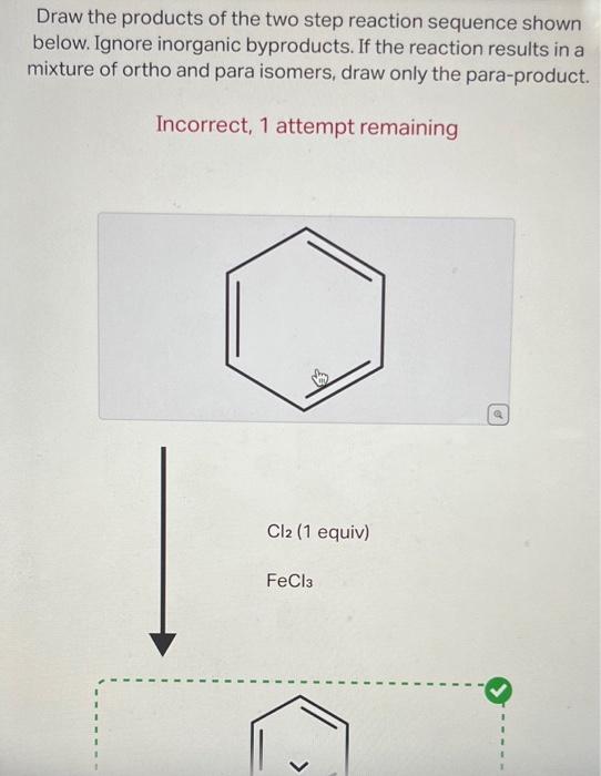 Solved Draw The Products Of The Two Step Reaction Sequence