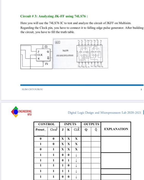 Solved Circuit # 3: Analyzing JK-FF using 74LS76: Here you | Chegg.com