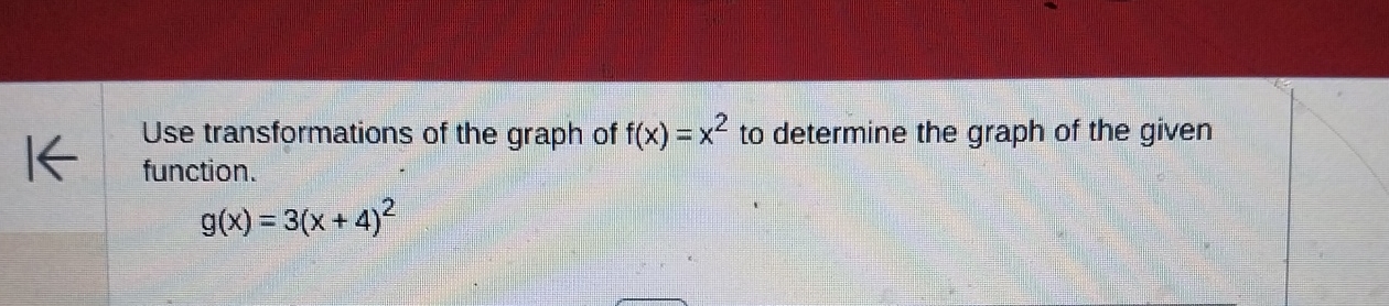 Solved Use transformations of the graph of f(x)=x2 ﻿to | Chegg.com