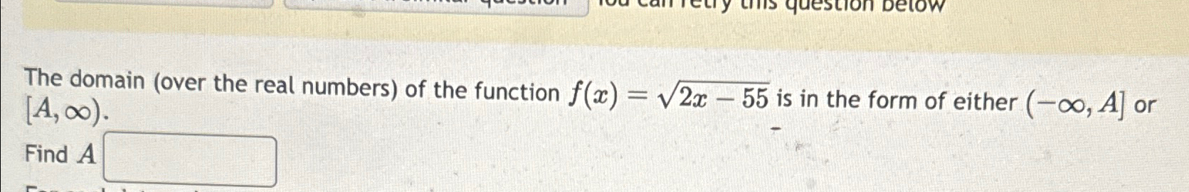 Solved The domain (over the real numbers) ﻿of the function | Chegg.com
