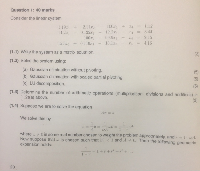 Solved Question 1: 40 marks Consider the linear system 1.19x | Chegg.com