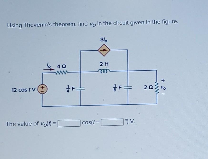 Solved Using Thevenin's theorem, find vo in the circuit | Chegg.com