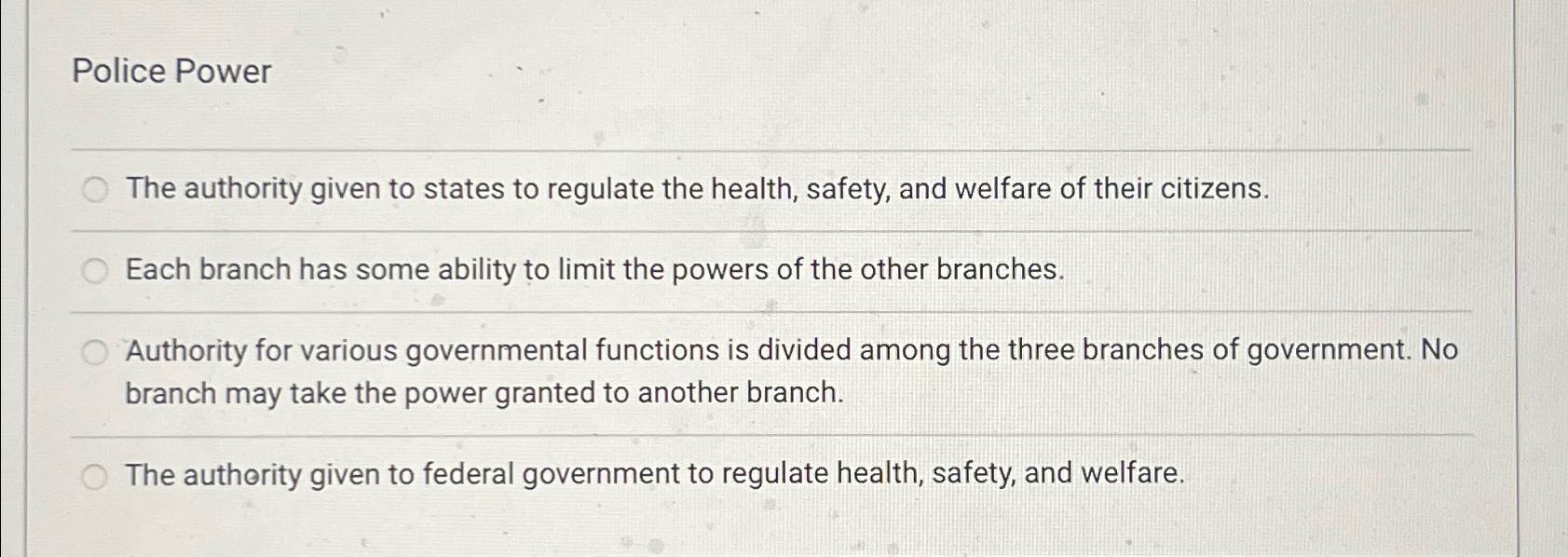 Solved Police PowerThe authority given to states to regulate | Chegg.com