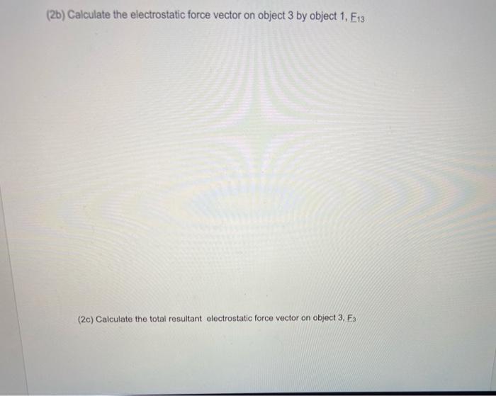 [Solved]: (2) In the image on the left, three objects are i