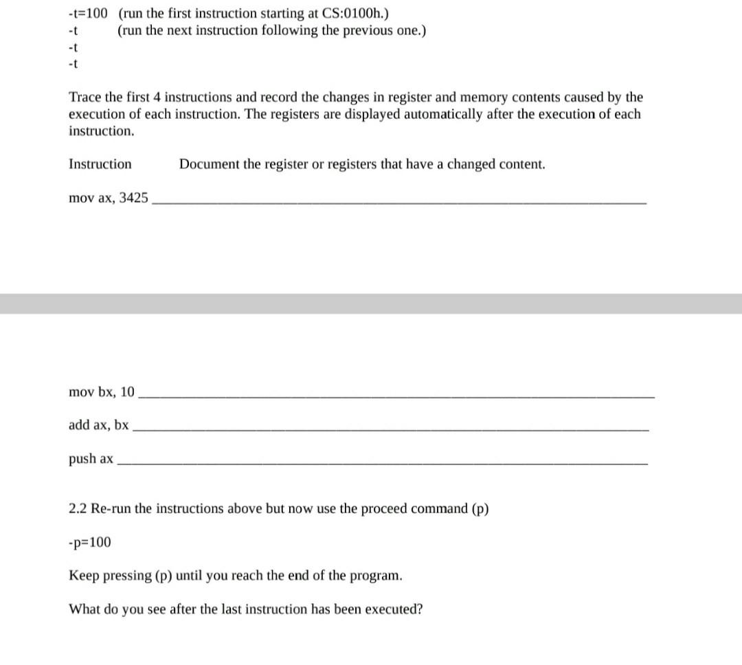Solved -a 100: execute this command to assemble the | Chegg.com
