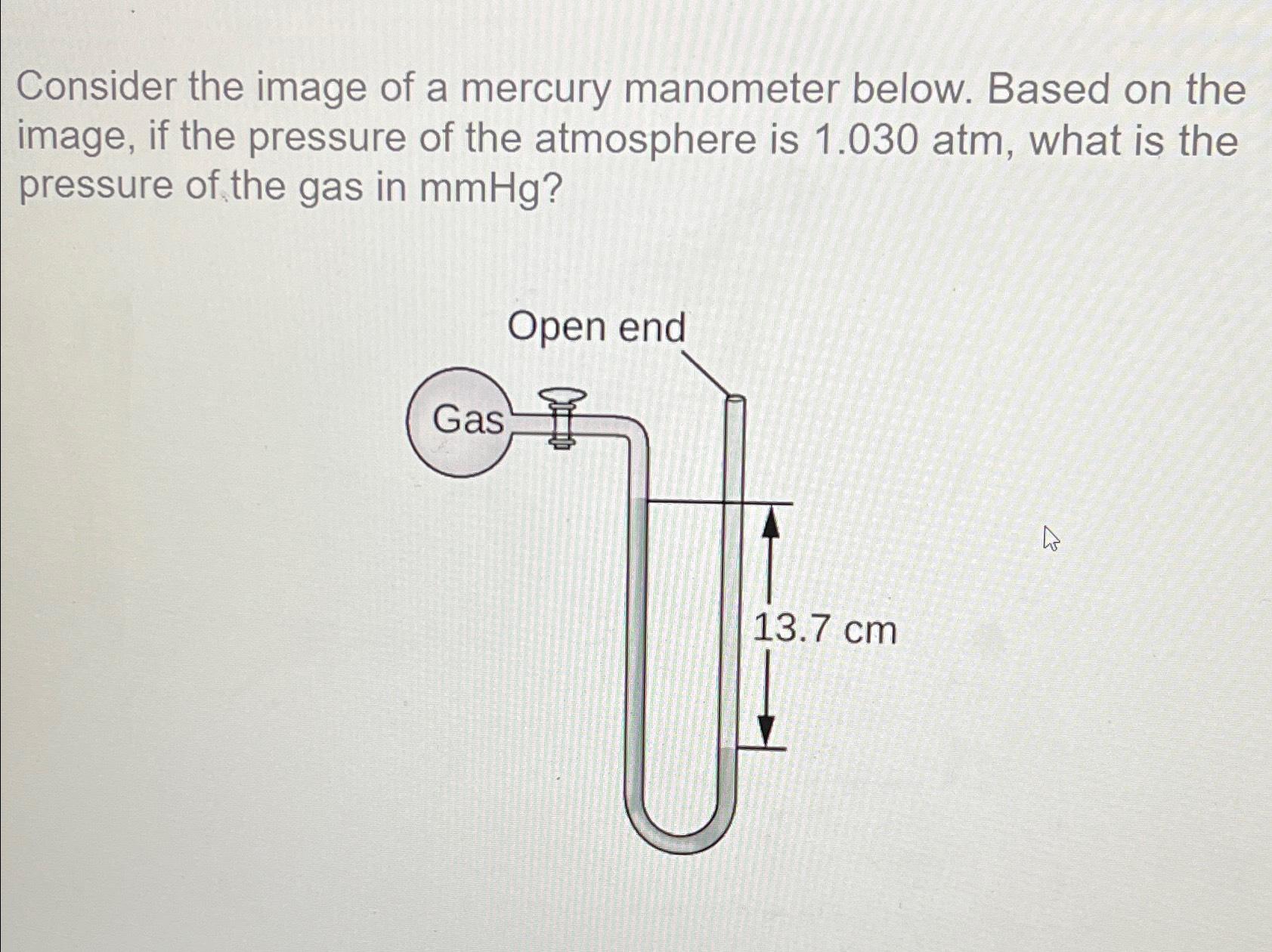 Solved Consider the image of a mercury manometer below. | Chegg.com