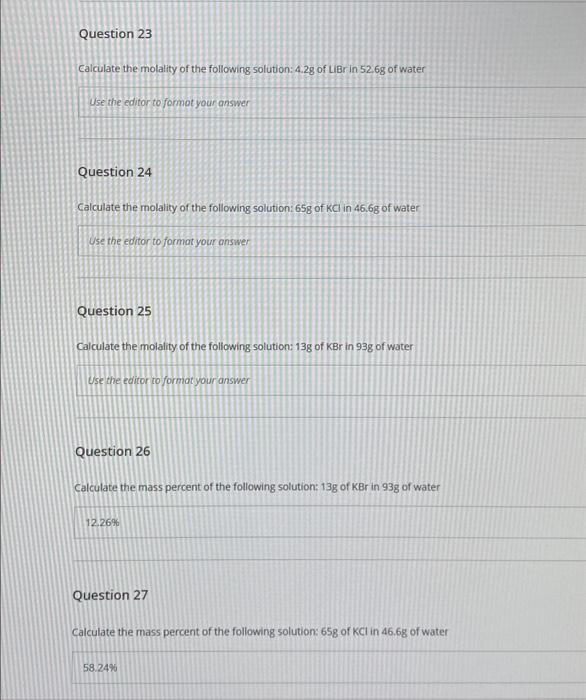Solved Question 23 Calculate the molality of the following | Chegg.com