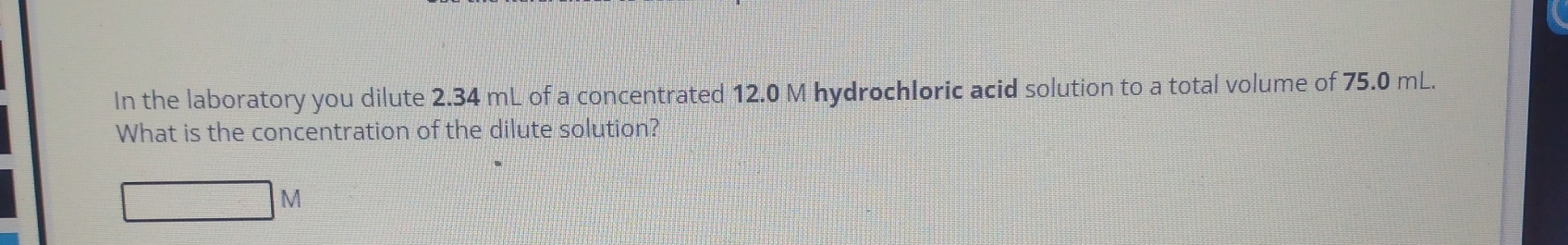 Solved In the laboratory you dilute 2.34mL ﻿of a | Chegg.com