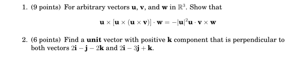 Solved (9 ﻿points) ﻿For arbitrary vectors u,v, ﻿and w ﻿in | Chegg.com