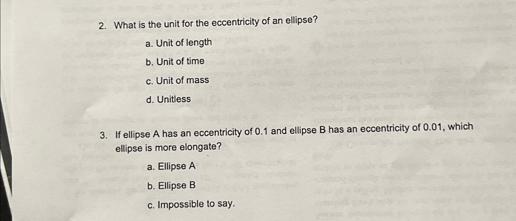 Solved What is the unit for the eccentricity of an | Chegg.com