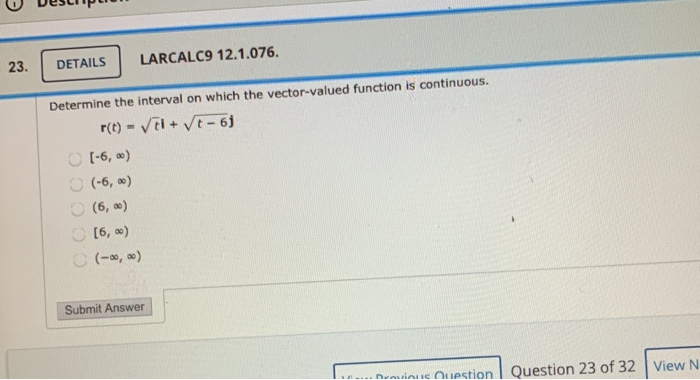 Solved 23. DETAILS LARCALC9 12.1.076. Determine the interval | Chegg.com
