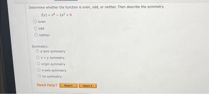 Solved Determine whether the function is even, odd, or | Chegg.com