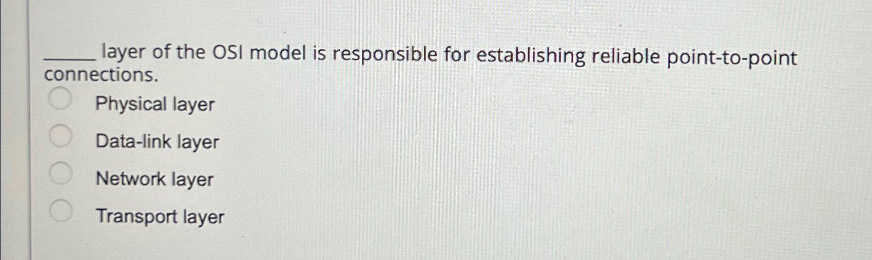 Solved layer of the OSI model is responsible for | Chegg.com