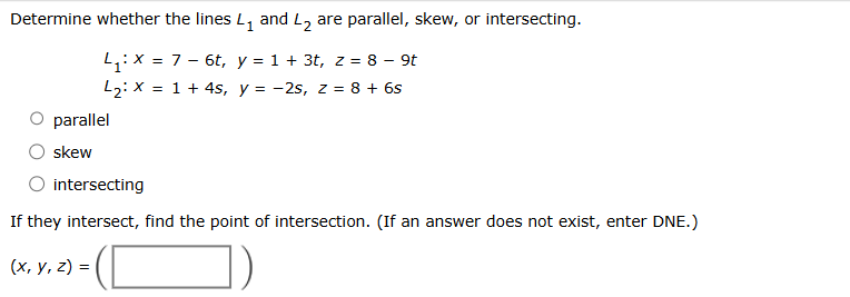 Solved Determine whether the lines L1 ﻿and L2 ﻿are parallel, | Chegg.com