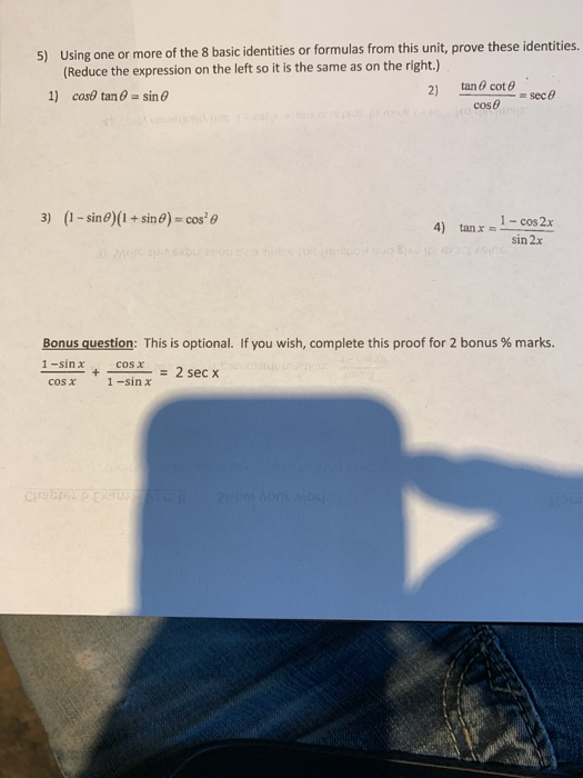 Solved 5) Using one or more of the 8 basic identities or | Chegg.com