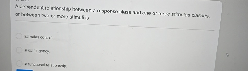 Solved A dependent relationship between a response class and | Chegg.com
