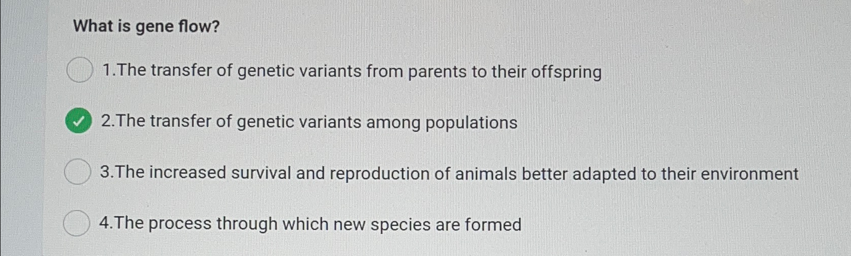 Solved What is gene flow?1.The transfer of genetic variants | Chegg.com