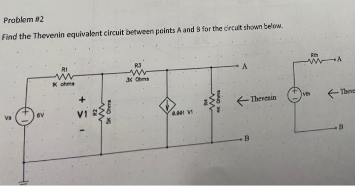 Solved Problem \#2 Find the Thevenin equivalent circuit | Chegg.com