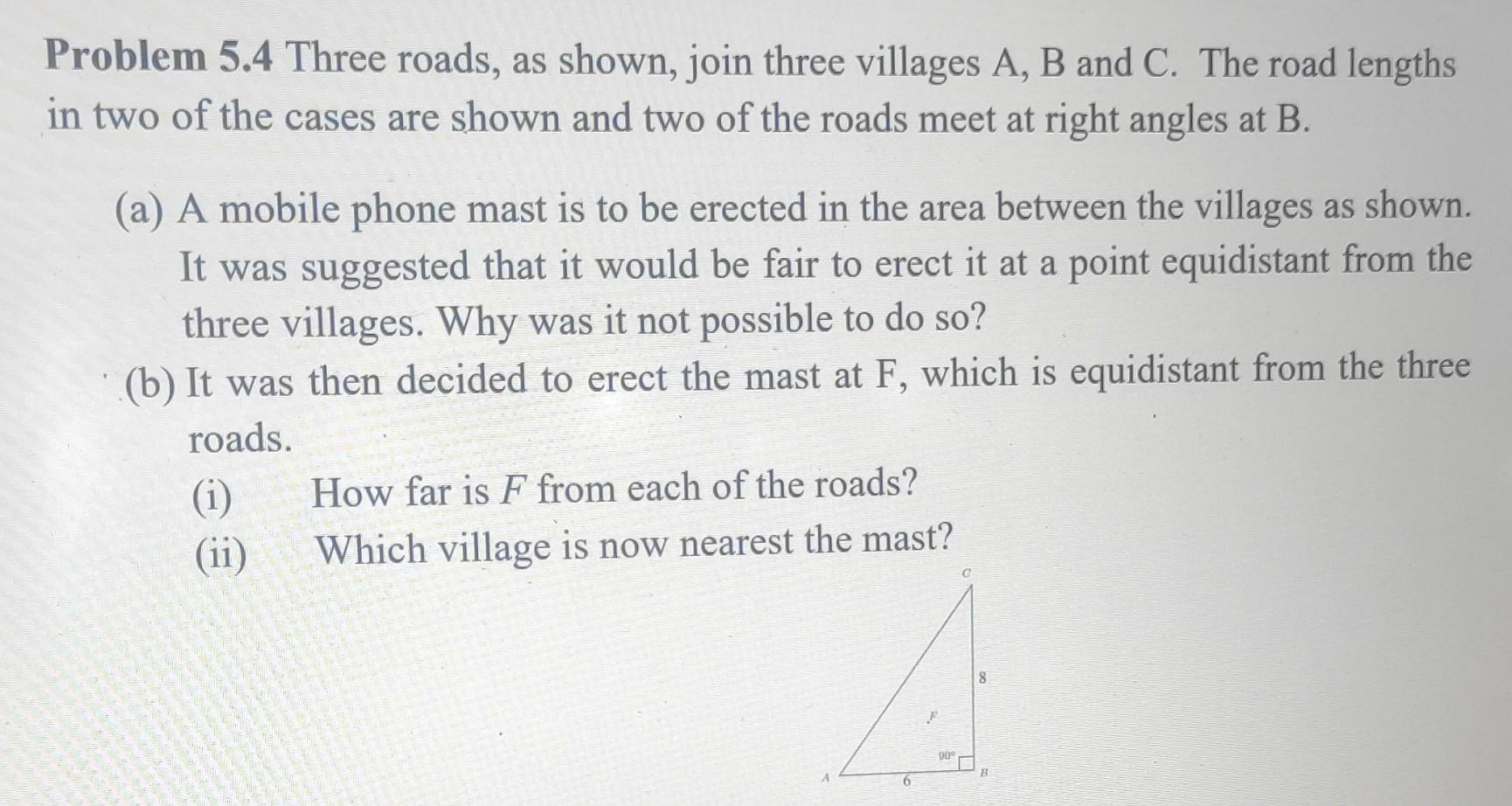 Solved Problem 5.4 Three roads, as shown, join three | Chegg.com