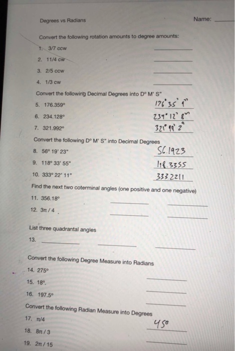 Solved Degrees vs Radians Name: Convert the following | Chegg.com