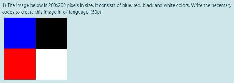 Solved 1) The image below is 200x200 pixels in size. It | Chegg.com