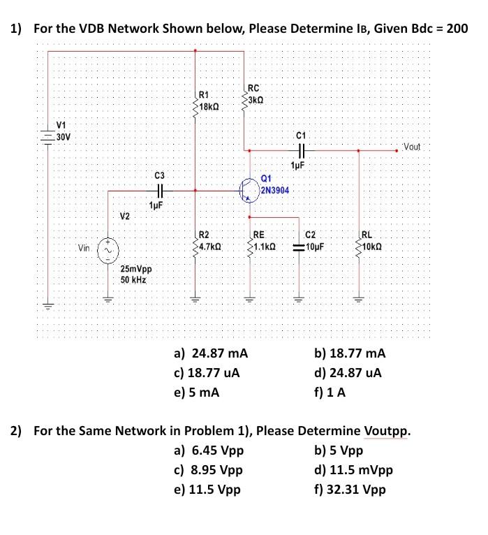 Solved 1) For the VDB Network Shown below, Please Determine | Chegg.com