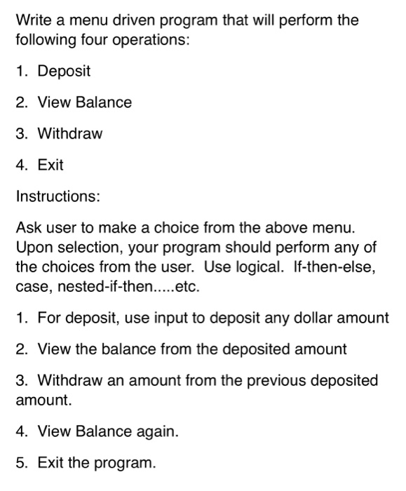 Solved Write A Menu Driven Program That Will Perform The