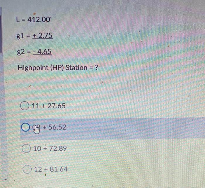 Solved Vertical Curve EVC Station = 13 + 31.78 L = 412.00' | Chegg.com