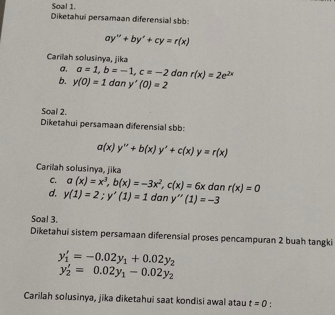 Solved Soal 1. Diketahui persamaan diferensial sbb: | Chegg.com